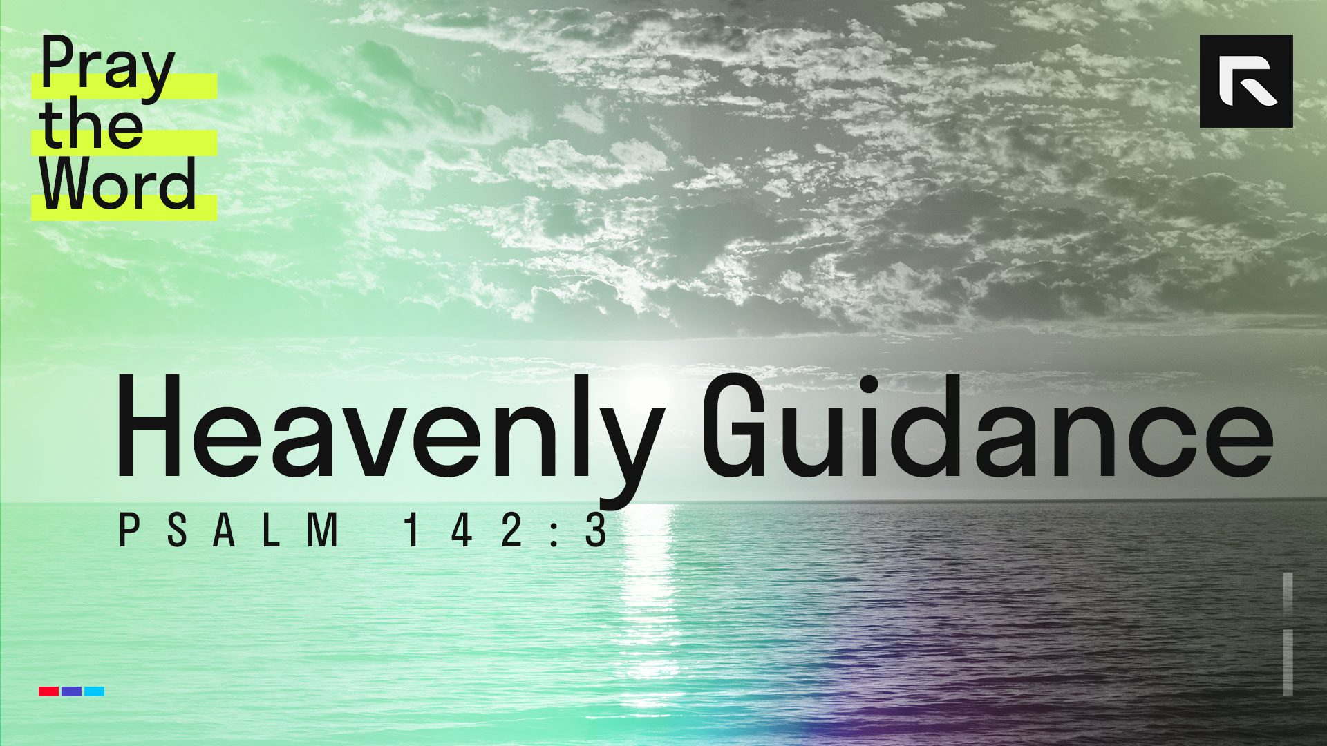 Heavenly Guidance (Psalm 142:3) - Radical