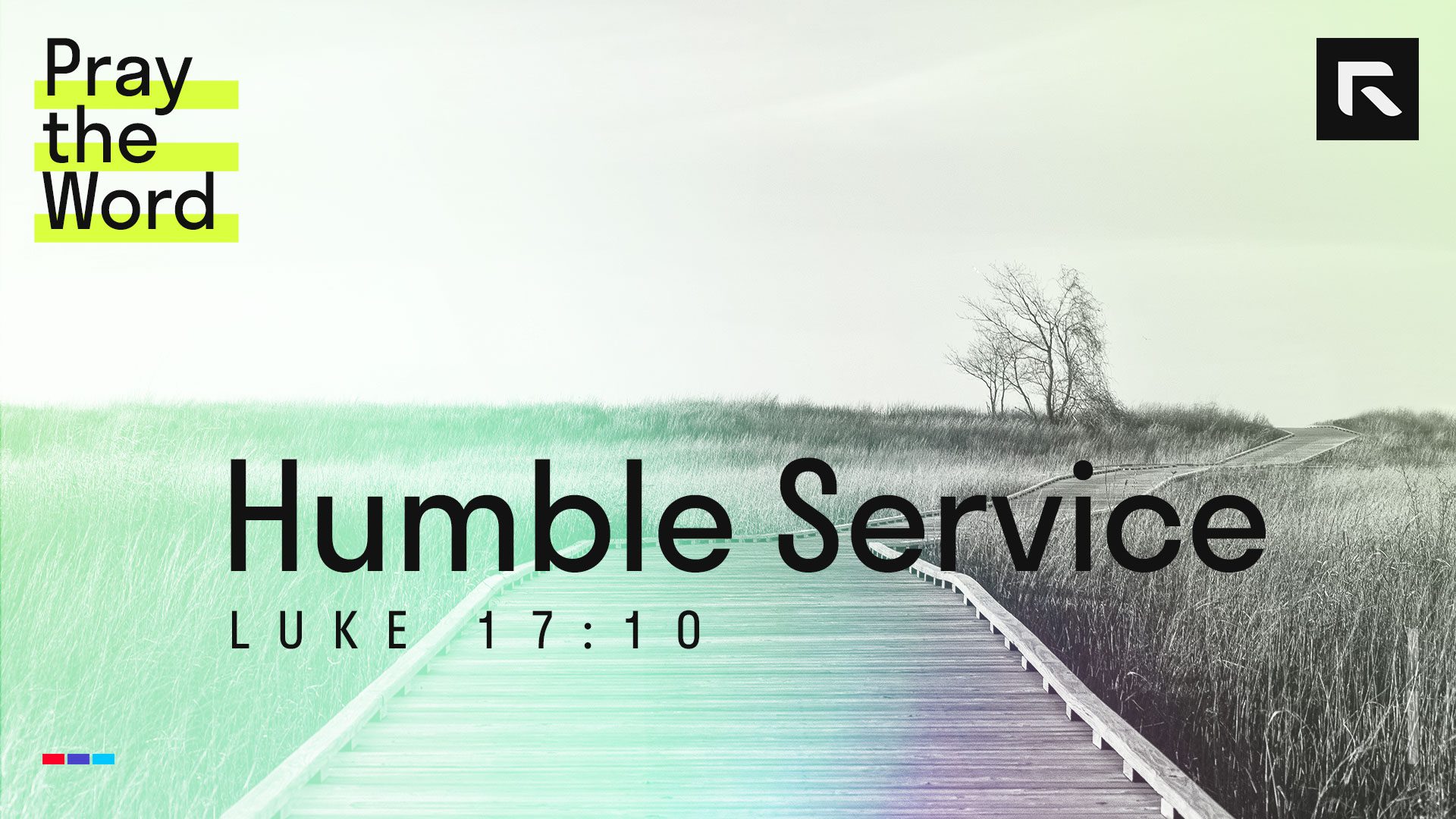 Humble Service (Luke 17:10) - Radical