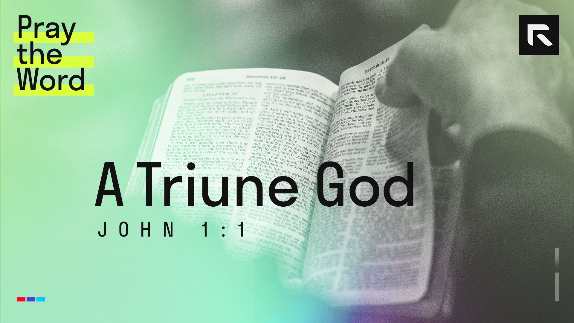 A Triune God (John 1:1) - Radical