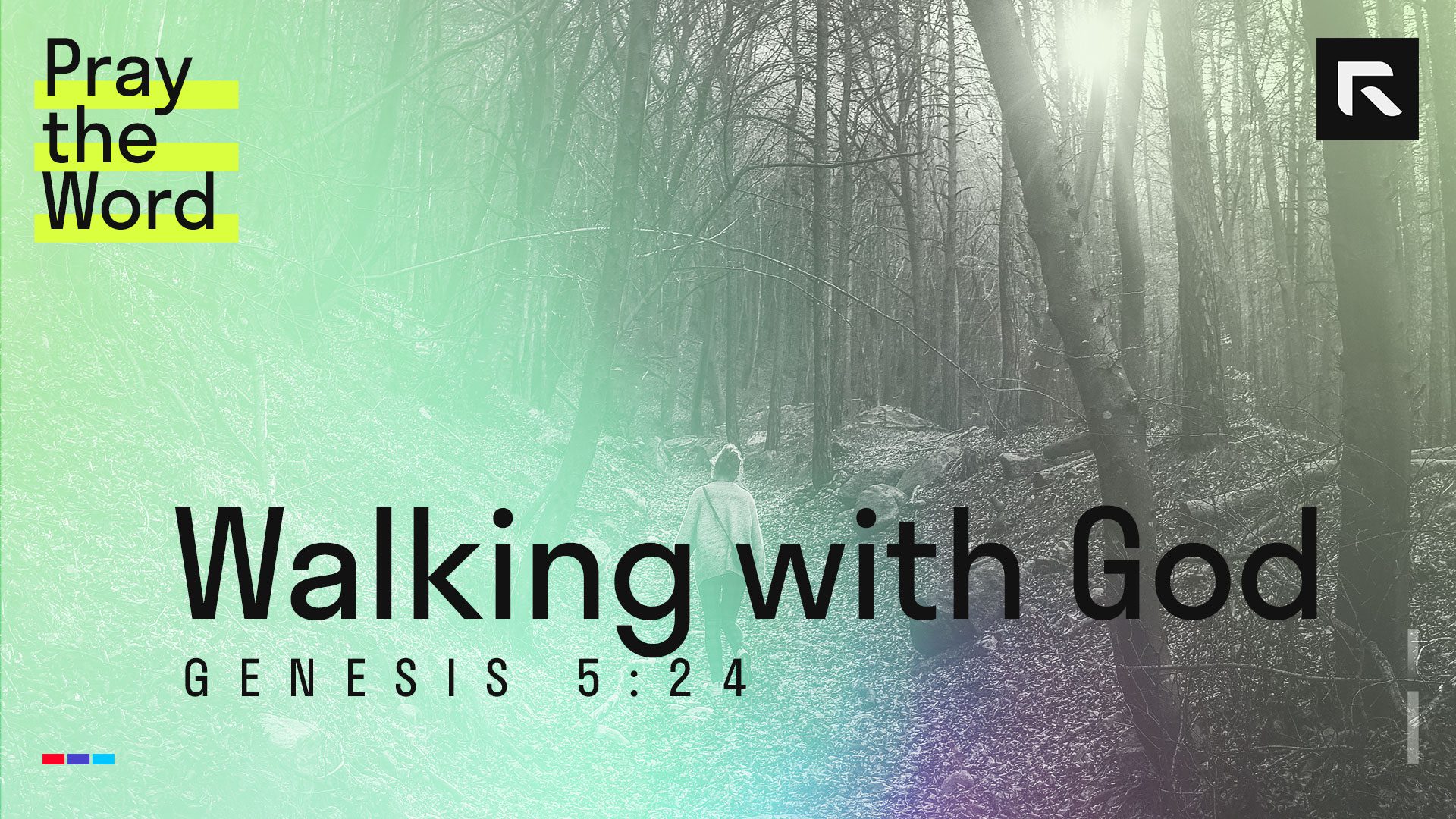 Walking with God (Genesis 5:24) - Radical