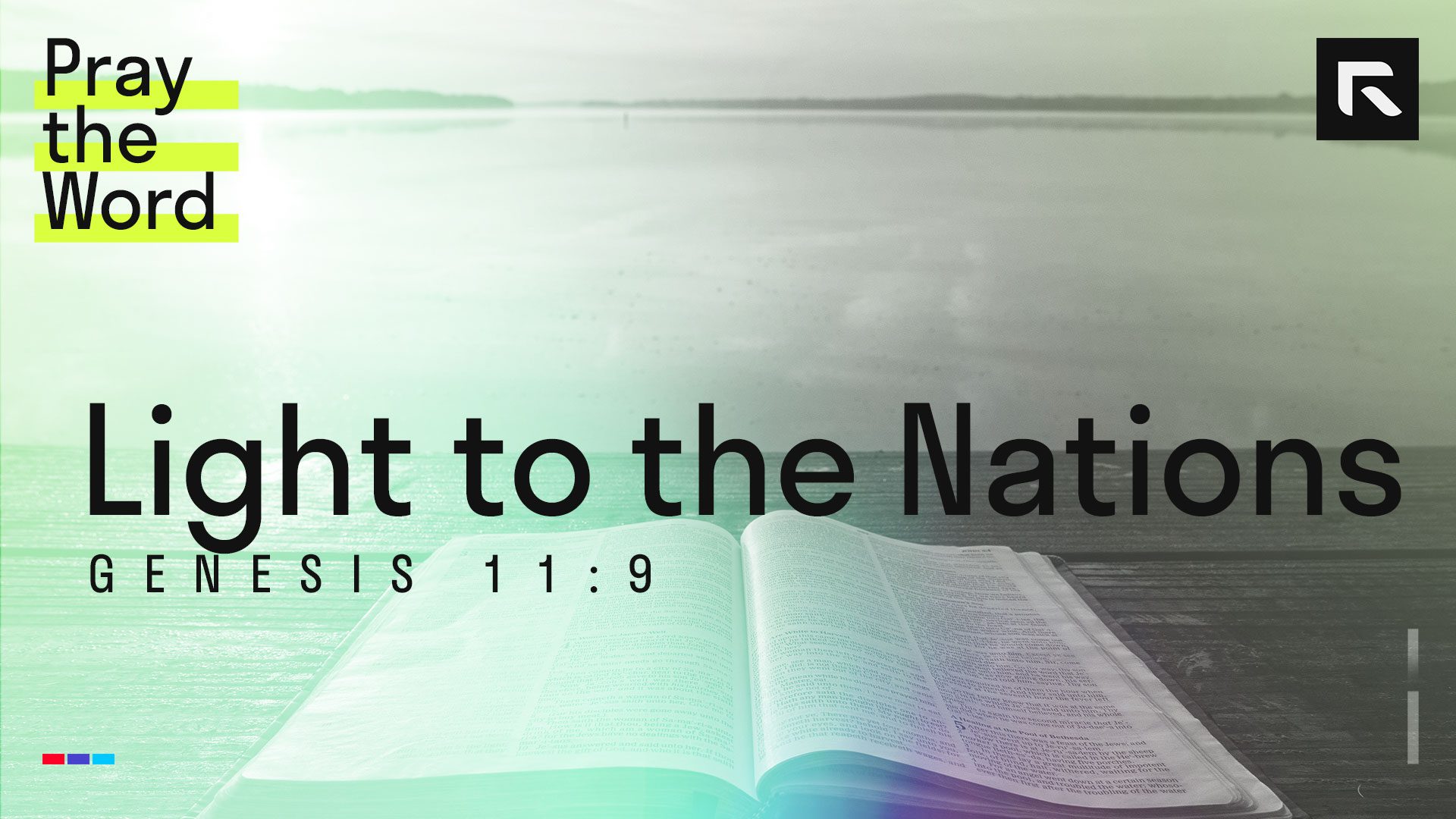 Light to the Nations (Genesis 11:9) - Radical