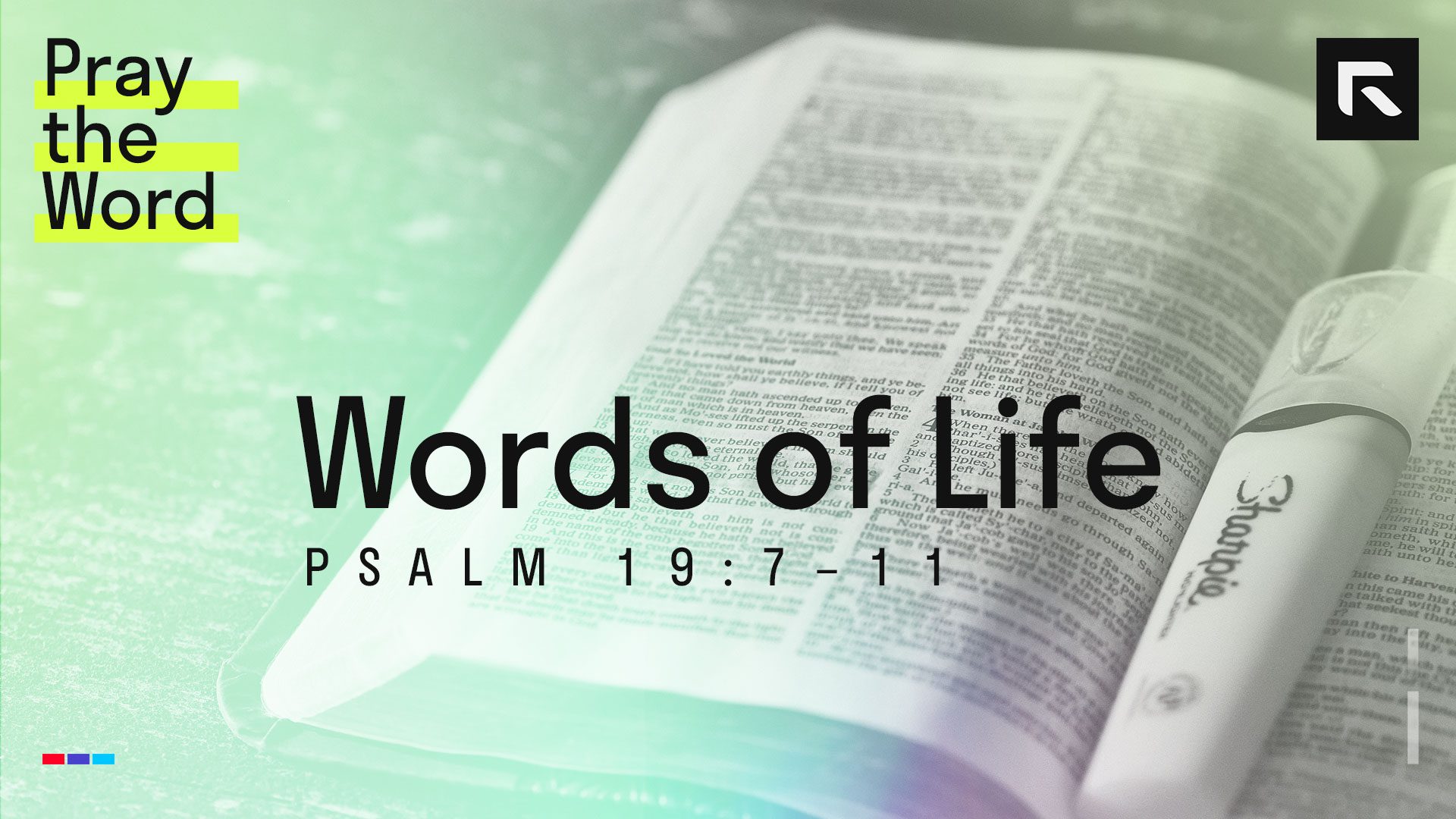 Words of Life (Psalm 19:7–11) – Radical