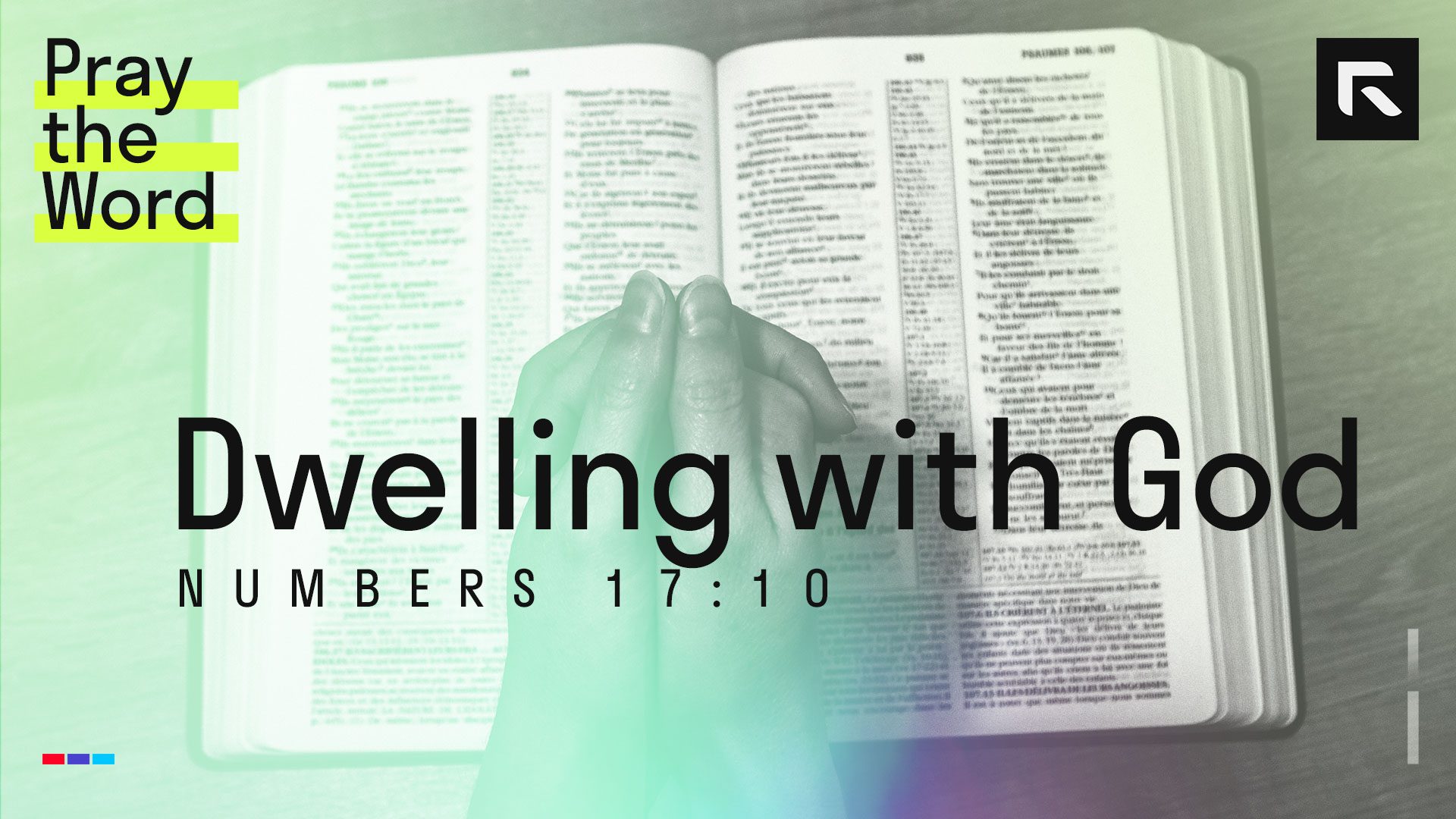 Dwelling with God (Numbers 17:10) - Radical