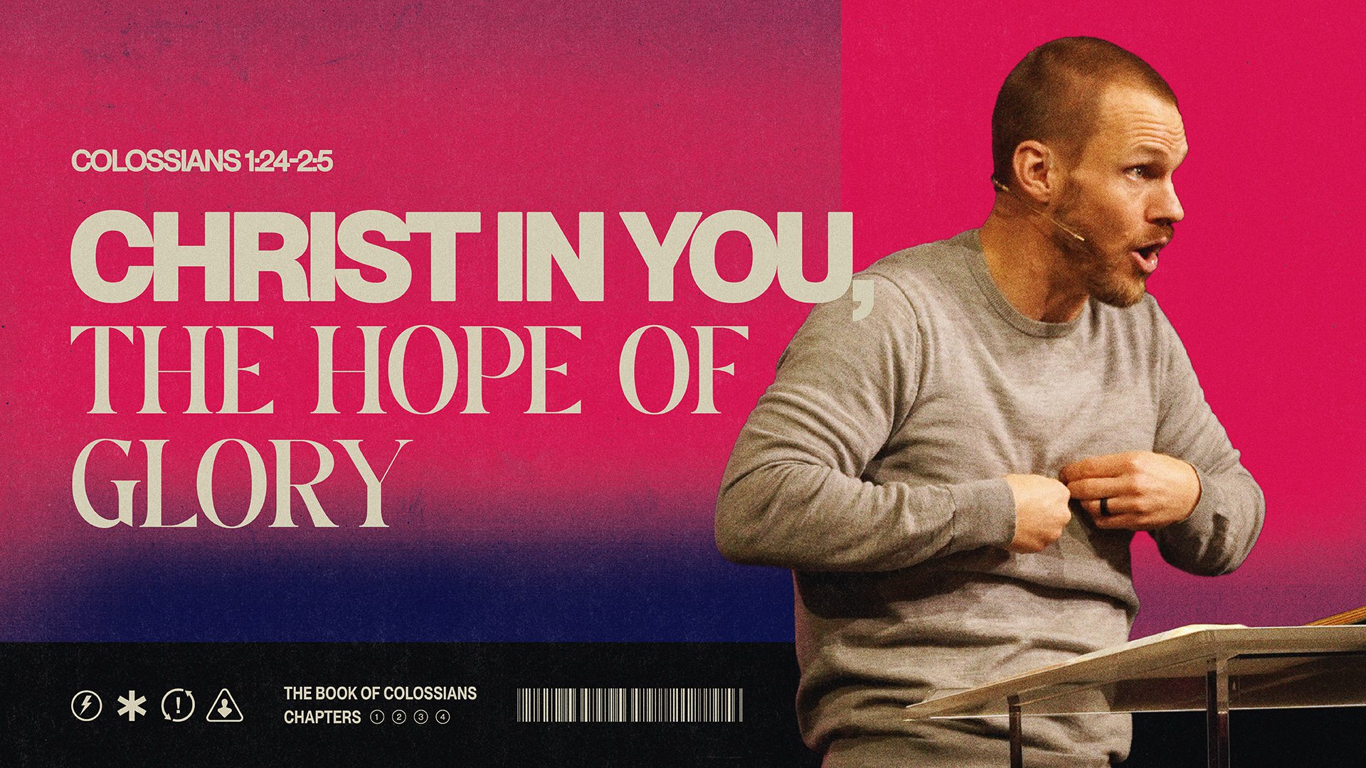 Christ in You, the Hope of Glory - Radical