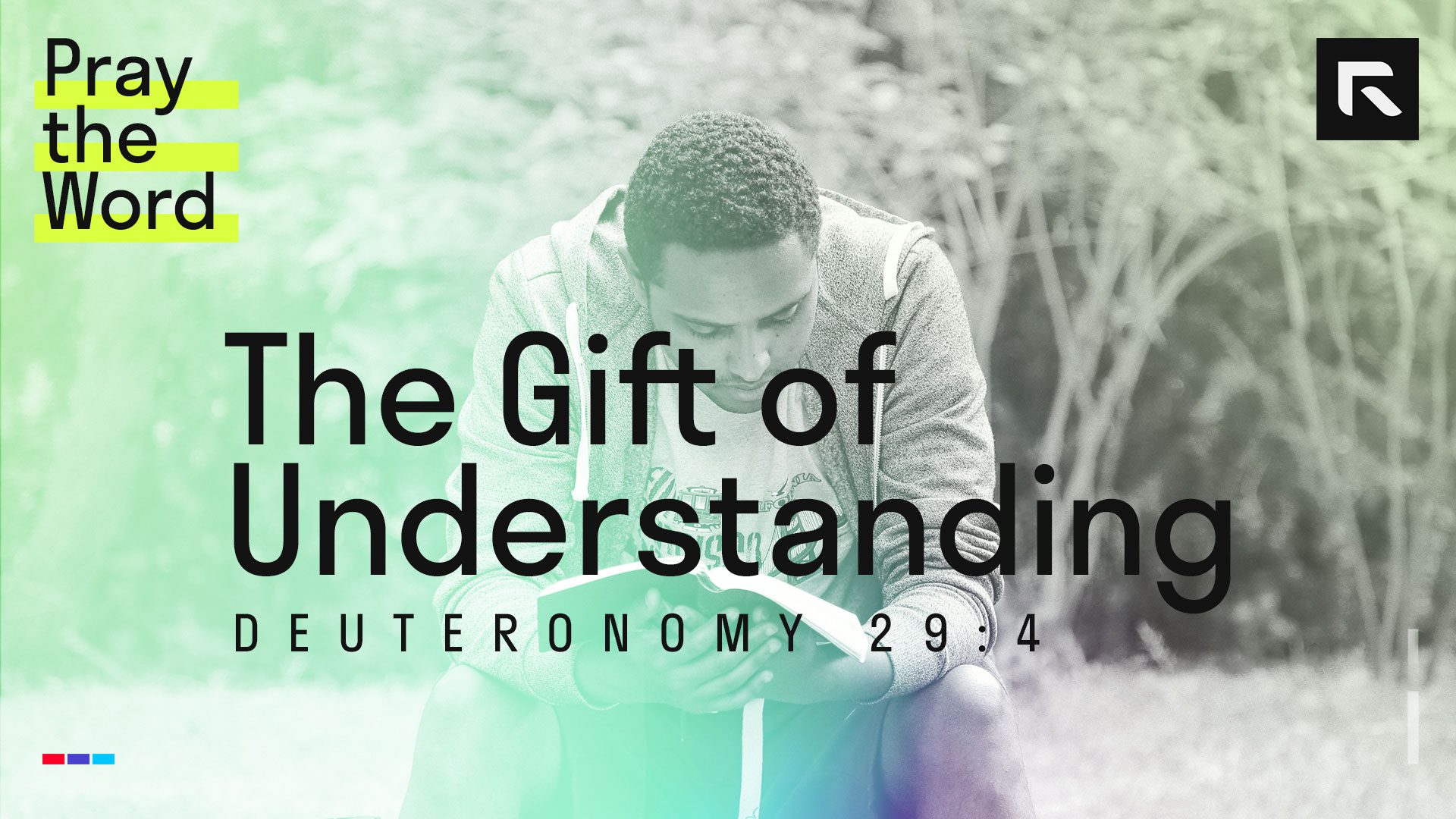 The Gift of Understanding (Deuteronomy 29:4) - Radical