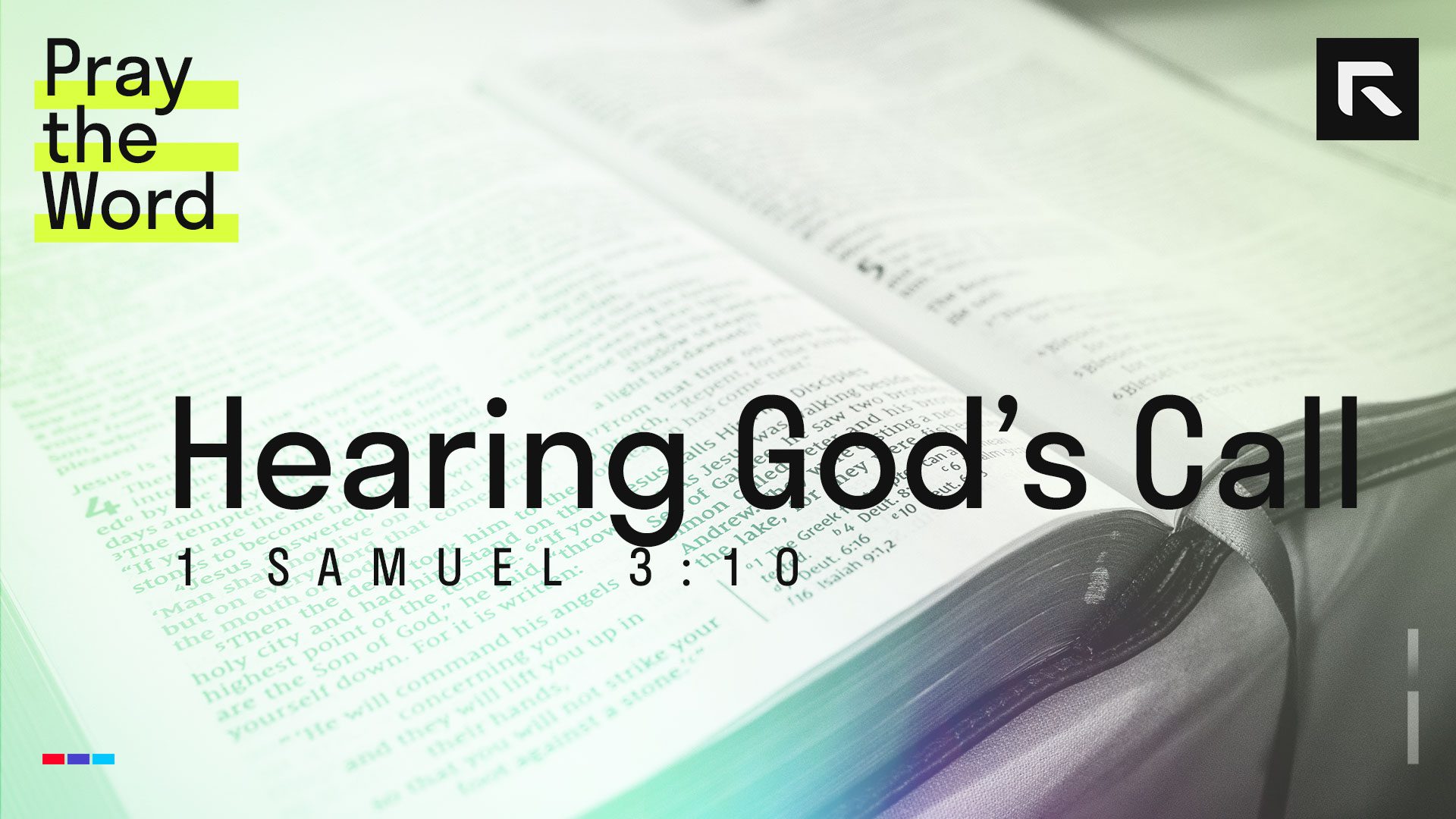 Hearing God’s Call (1 Samuel 3:10) – Radical