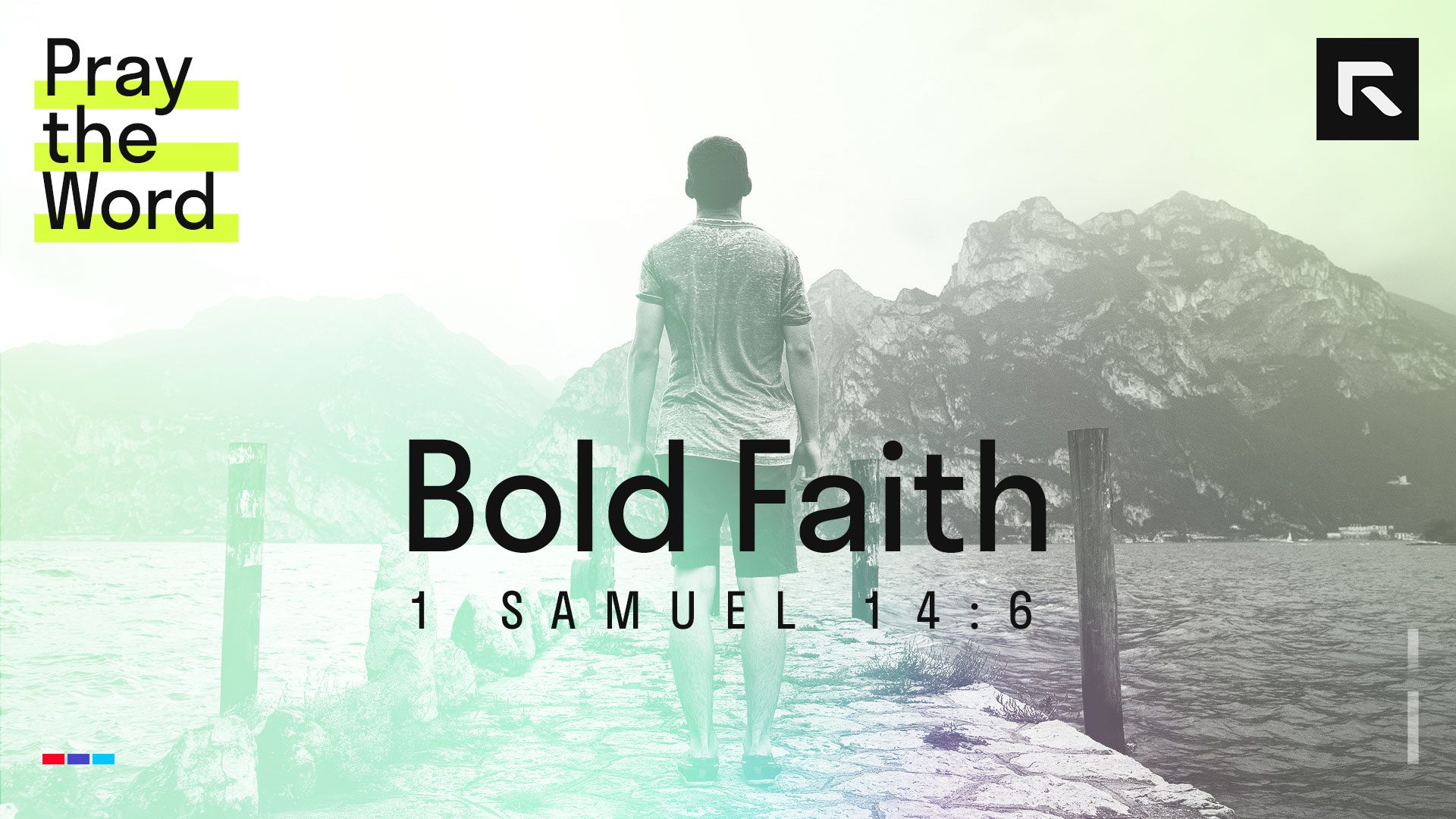 Bold Faith (1 Samuel 14:6) - Radical