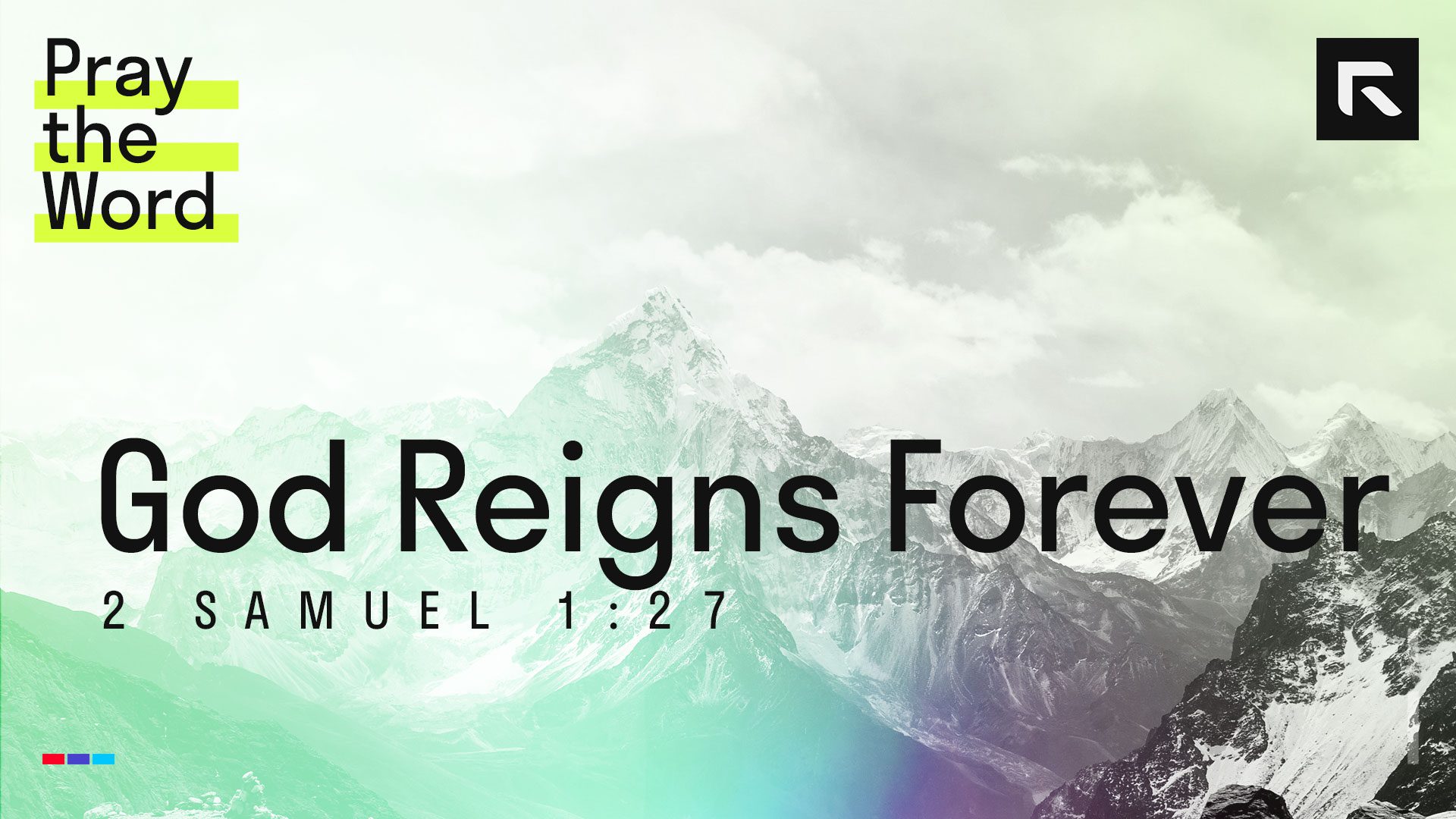 God Reigns Forever (2 Samuel 1:27) - Radical