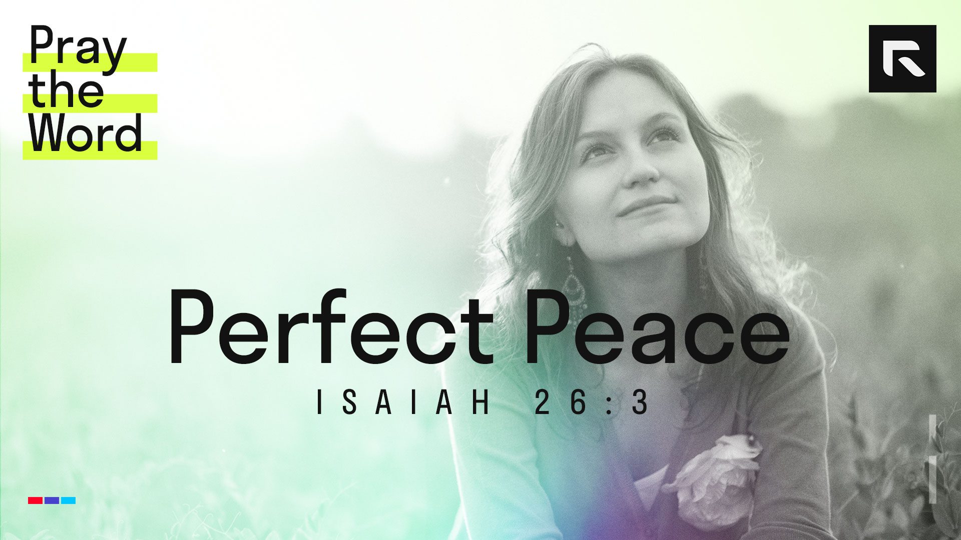 Perfect Peace (Isaiah 26:3) - Radical