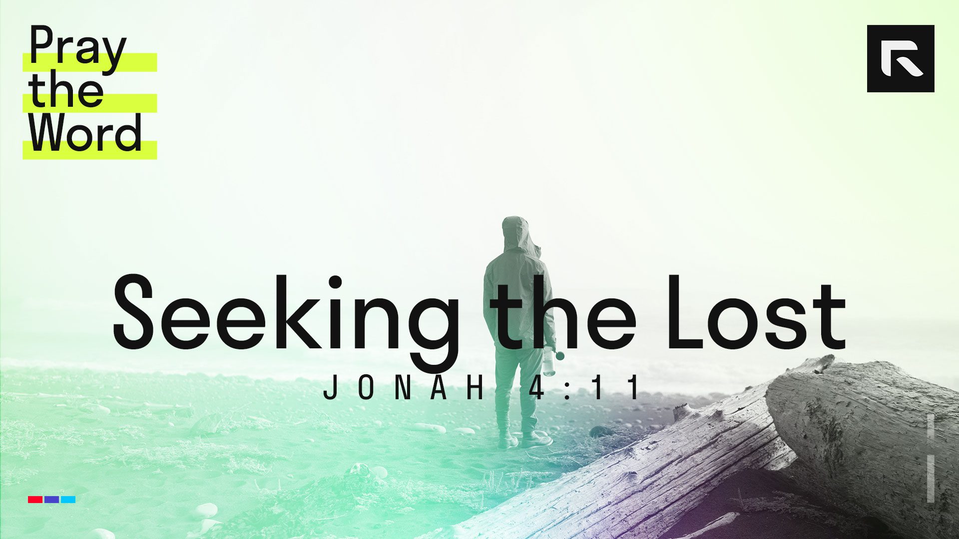 Seeking the Lost (Jonah 4:11) – Radical