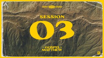 Secret Church 25: The Gospel of Matthew - Radical