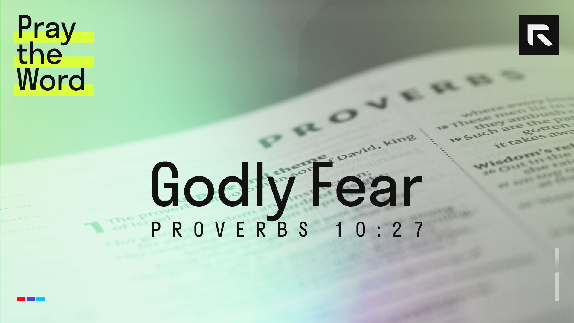 Godly Fear (Proverbs 10:27) – Radical