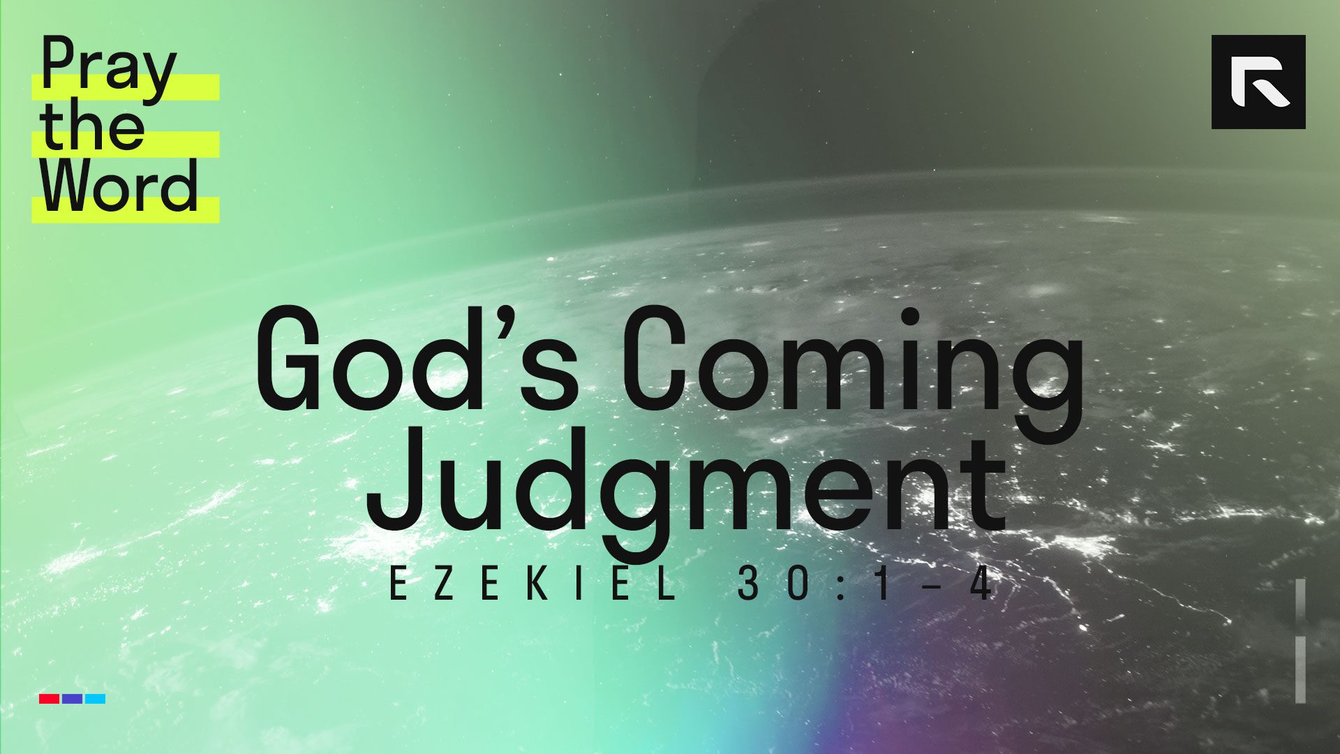 God’s Coming Judgment (Ezekiel 30:1–4) - Radical
